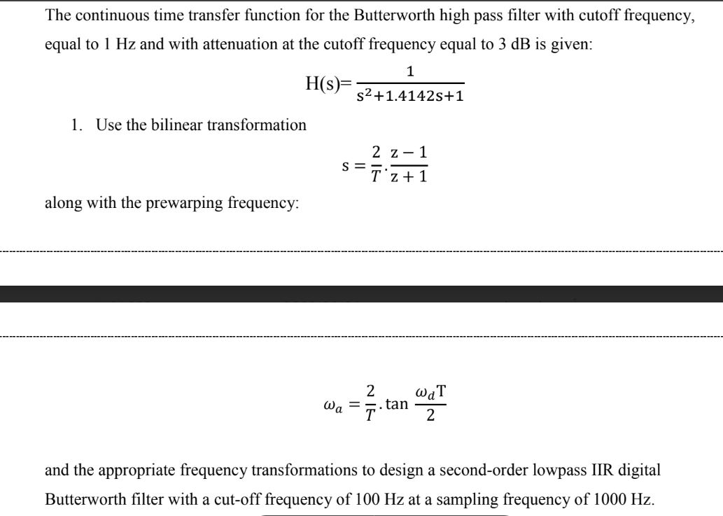 Solved The continuous time transfer function for the | Chegg.com