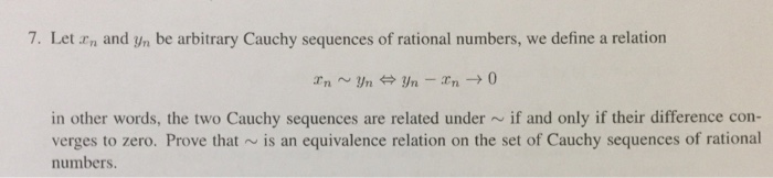 Solved 7. Let n and yn be arbitrary Cauchy sequences of | Chegg.com