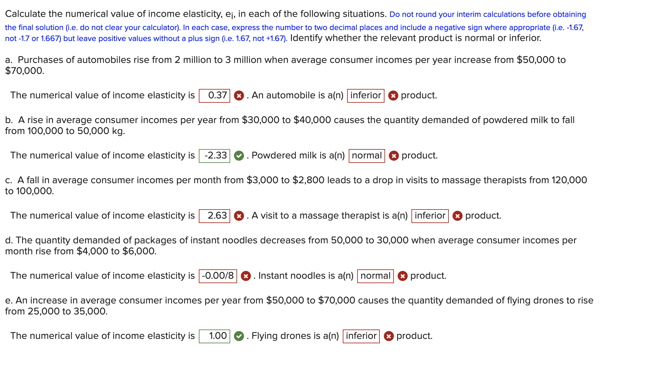 Solved Calculate the numerical value of income elasticity, | Chegg.com
