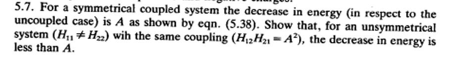 Solved 5.7. For a symmetrical coupled system the decrease in | Chegg.com