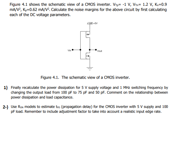 Figure 4.1 shows the schematic view of a CMOS | Chegg.com