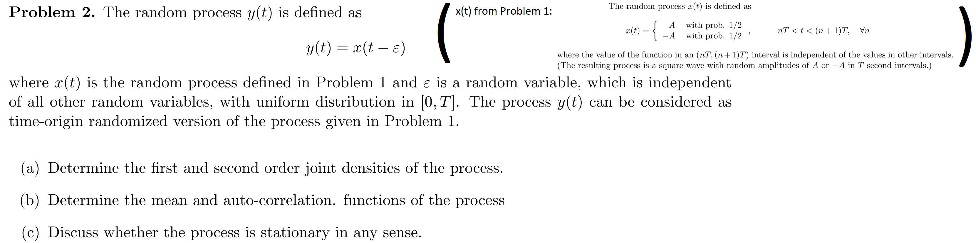 Solved The random process x(t) is defined as A with prob. | Chegg.com