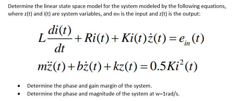 Solved Determine The Linear State Space Model For The System