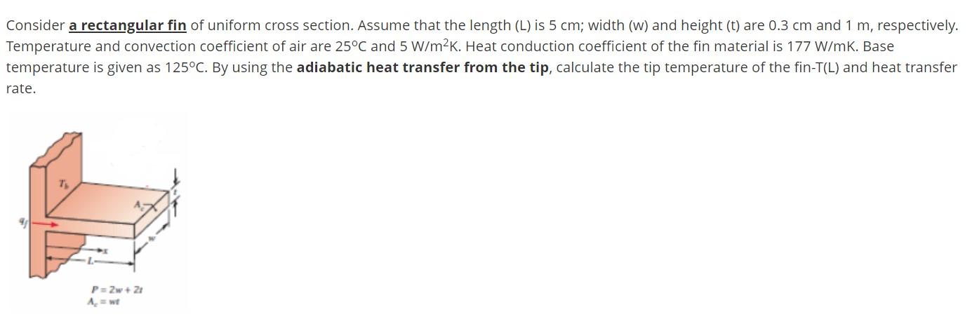 Solved Consider a rectangular fin of uniform cross section. | Chegg.com