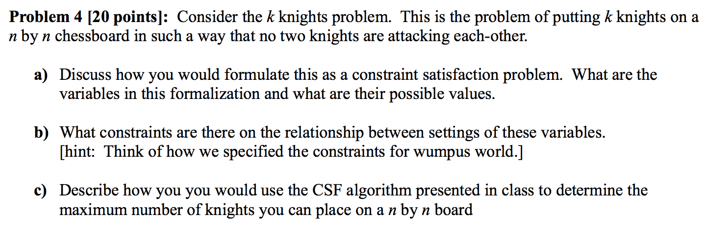 Problem 4 [20 points]: Consider the k knights | Chegg.com
