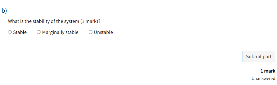 Solved The stability of a system can be determined through | Chegg.com