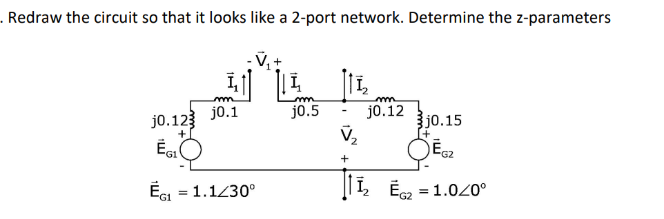 Solved Redraw the circuit so that it looks like a 2-port | Chegg.com
