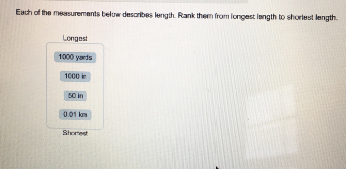Solved each of the measurements below described length. rank | Chegg.com