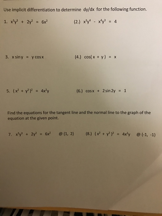 Solved Use implicit differentiation to determine dy/dx for | Chegg.com