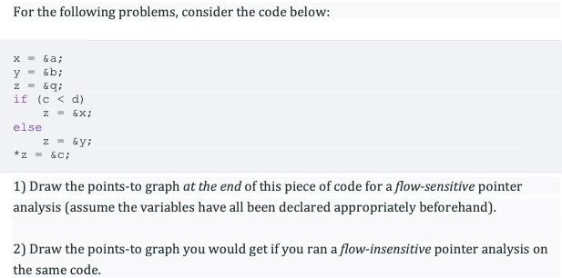 Solved For the following problems, consider the code below: | Chegg.com