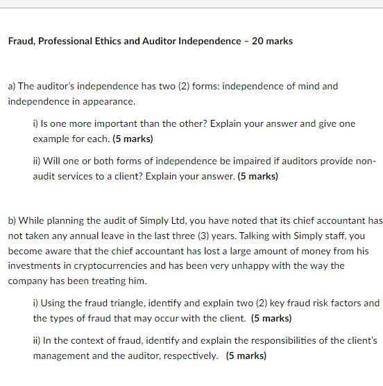 Solved Fraud, Professional Ethics and Auditor Independence - | Chegg.com