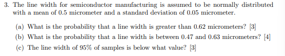 Solved 3. The line width for semiconductor manufacturing is | Chegg.com