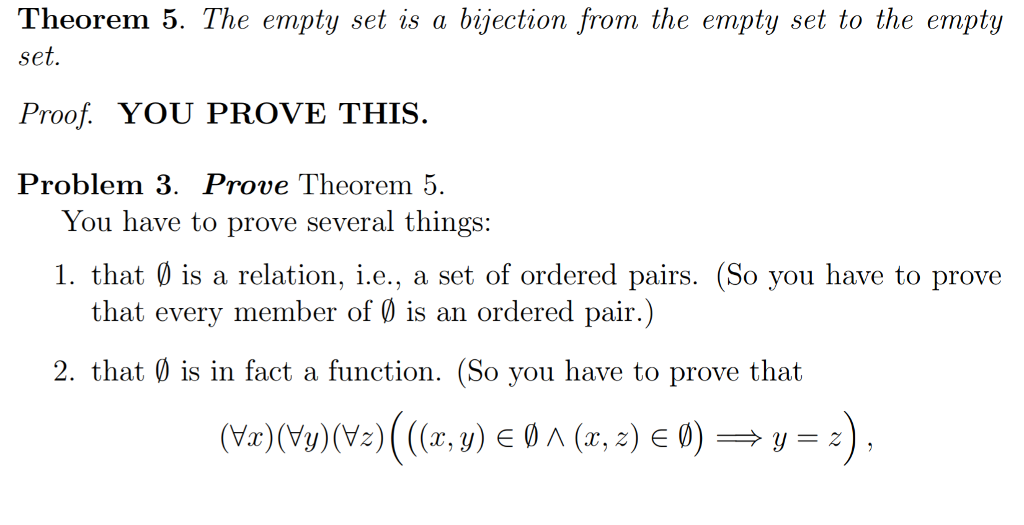 Solved Theorem 5. The empty set is a bijection from the | Chegg.com