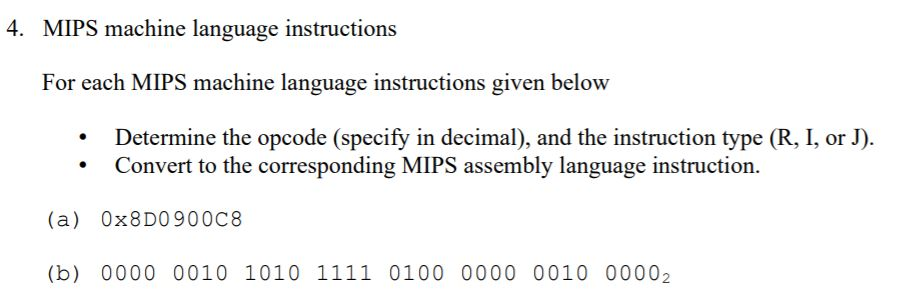 Solved 4. MIPS machine language instructions For each MIPS | Chegg.com