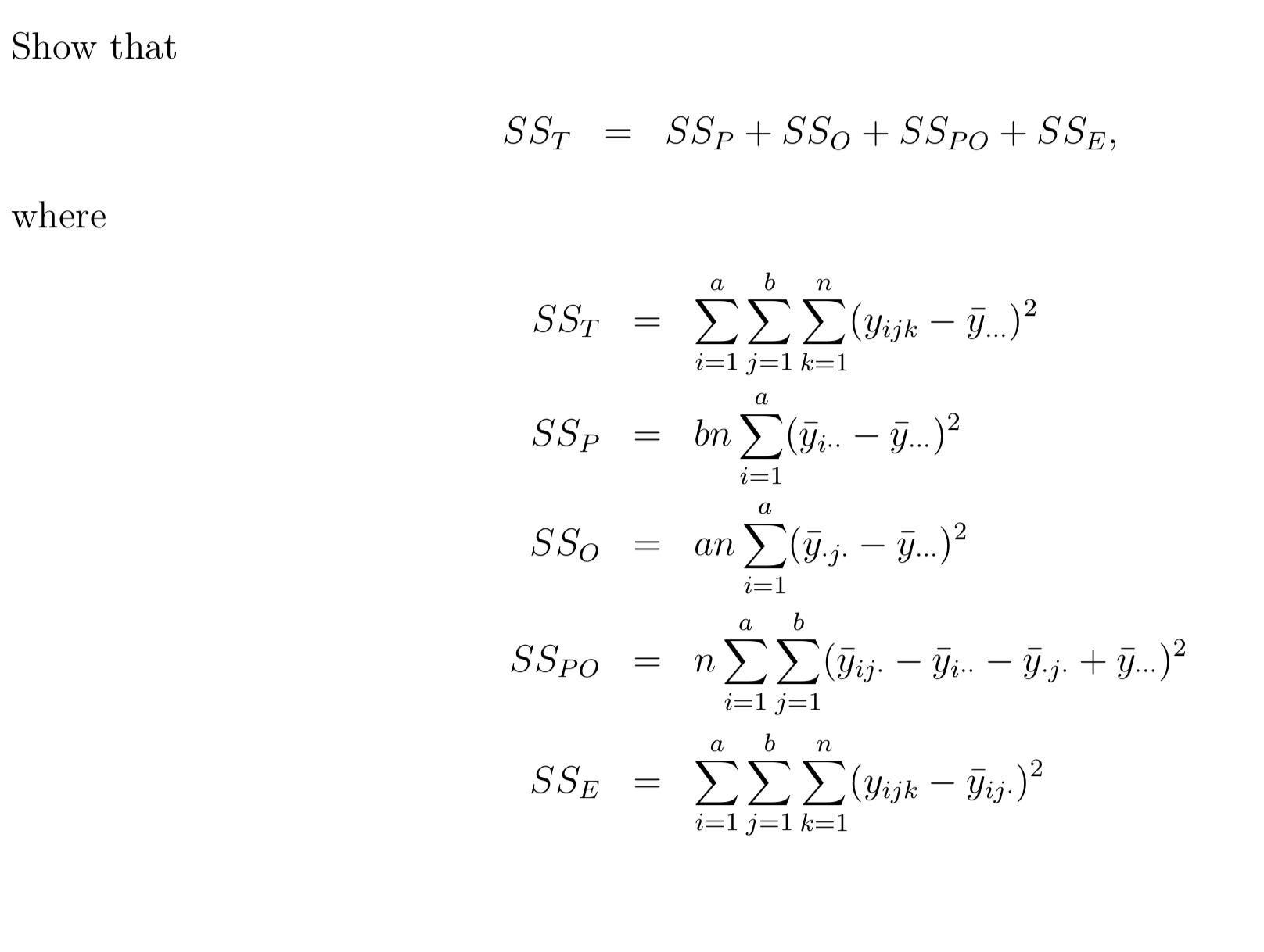 Solved Show that SST=SSP+SSO+SSPO+SSE, where | Chegg.com