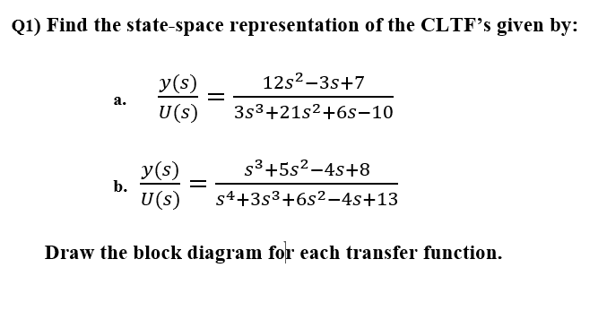 Solved Q1) Find the state-space representation of the CLTF's | Chegg.com