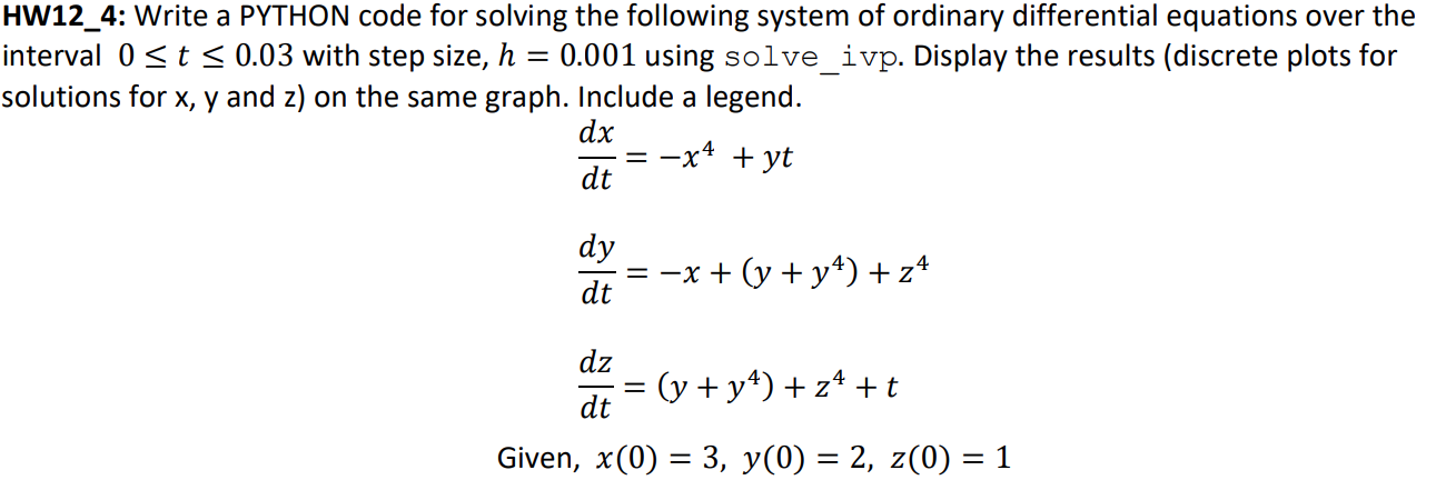 Solved HW12_4: Write a PYTHON code for solving the following | Chegg.com