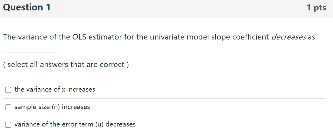 Solved Question 1 1 Pts The Variance Of The Ols Estimator