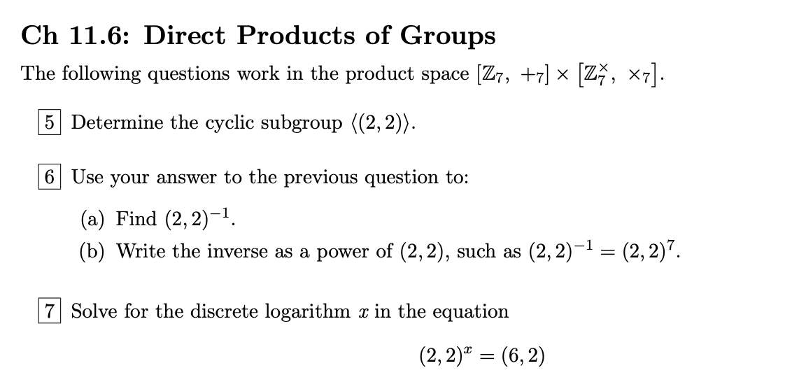 Solved Ch 11.6: Direct Products of Groups The following | Chegg.com