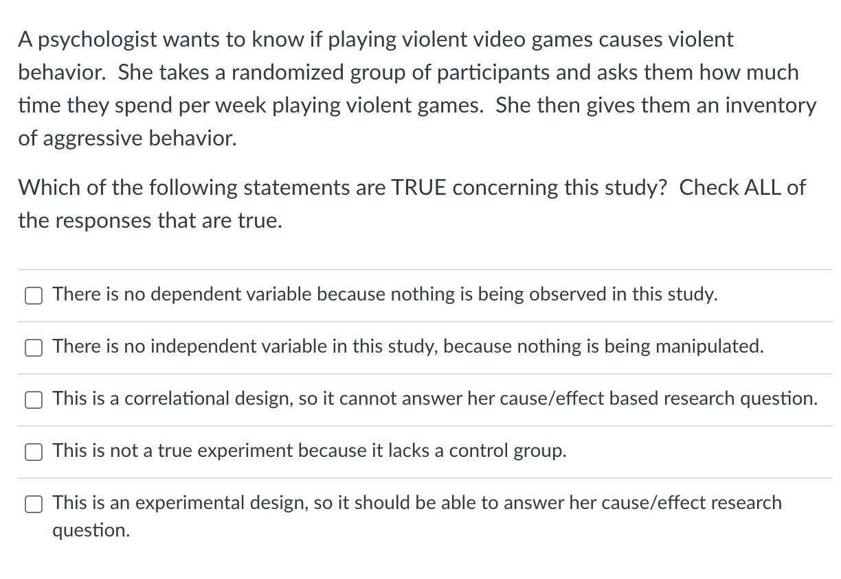 Solved A psychologist wants to know if playing violent video | Chegg.com
