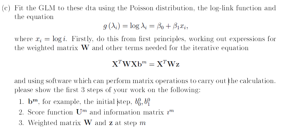 Fit the GLM to these dta using the Poisson | Chegg.com