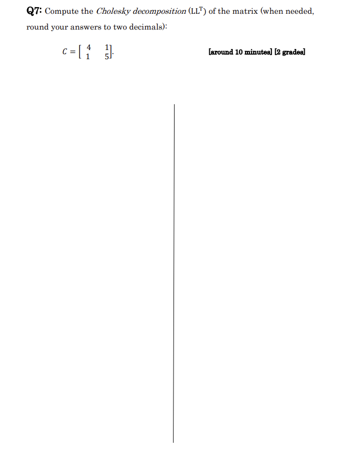 Solved Q7 Compute The Cholesky Decomposition Llt Of The