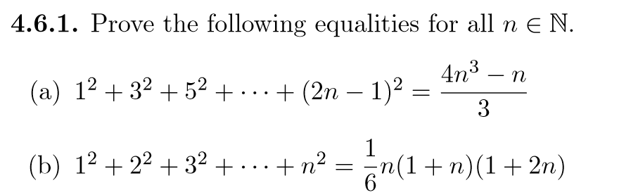 Solved 4.6.1. Prove the following equalities for all n EN | Chegg.com