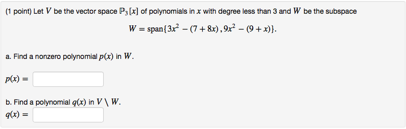 Solved 1 point) Let V be the vector space P3 [x] of | Chegg.com
