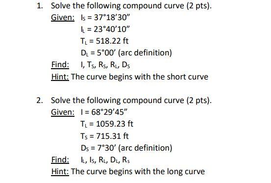 Solved 1. Solve the following compound curve (2 pts). Given: | Chegg.com
