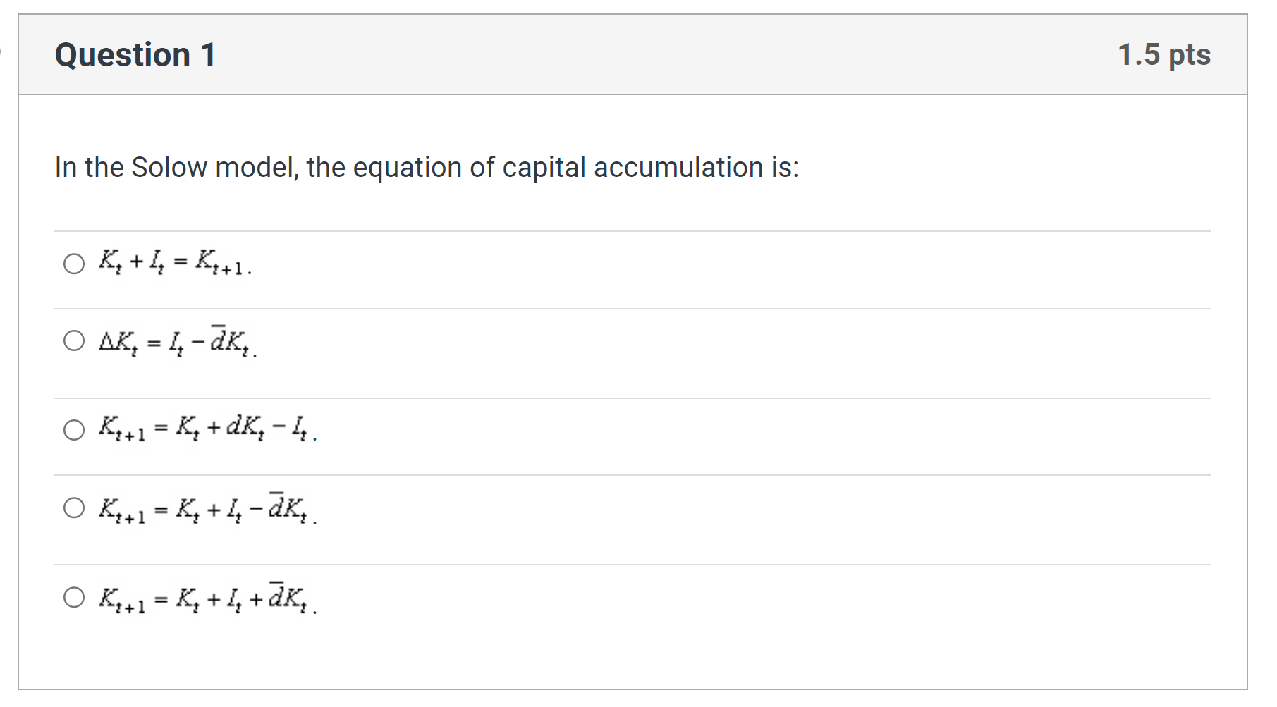 Solved Question 1In the Solow model, the equation of capital | Chegg.com