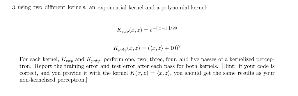 3. using two different kernels, an exponential kernel | Chegg.com