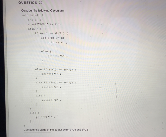 Solved QUESTION 20 Consider the following C program: void | Chegg.com