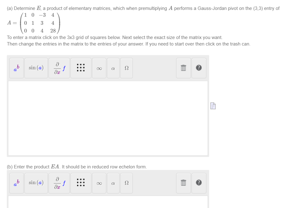 Solved (a) Determine E, a product of elementary matrices, | Chegg.com