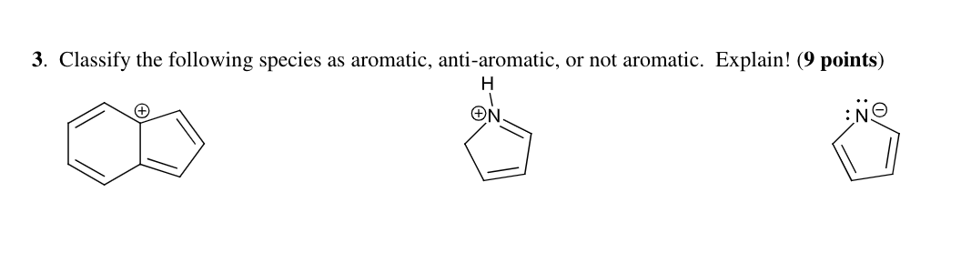 Solved Classify the following species as aromatic, | Chegg.com