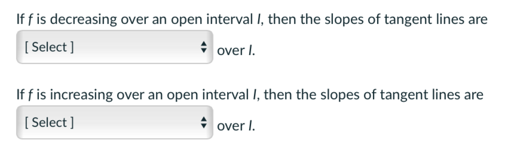 Solved Let f be differentiable over an open interval I. If | Chegg.com