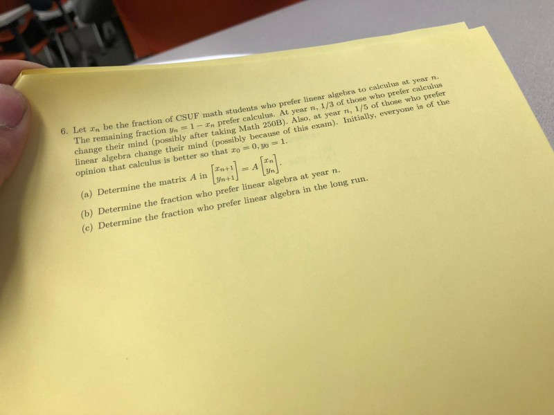 Solved 6. Le t tn be the fraction of CSUF math students who | Chegg.com