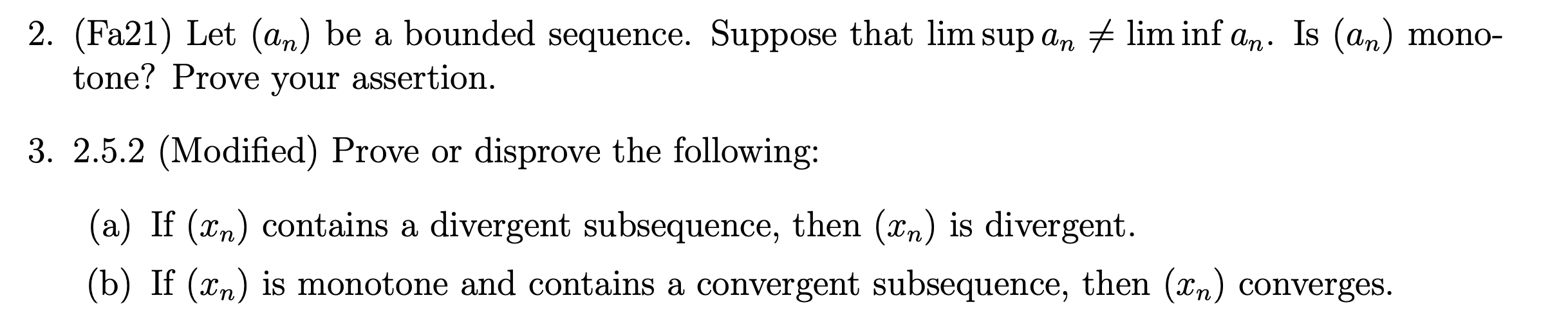Solved 2. (Fa21) Let (an) be a bounded sequence. Suppose | Chegg.com