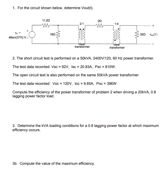 Solved 1. For the circuit shown below, determine Vout(t). | Chegg.com