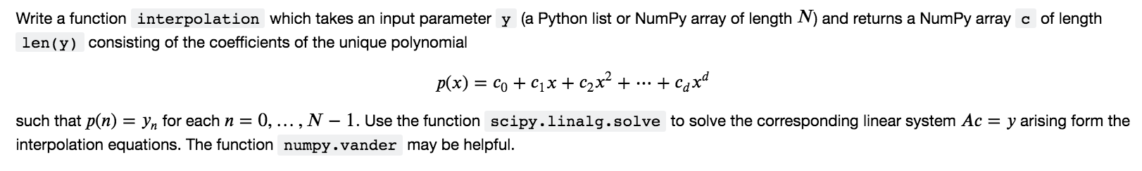 Solved Write a function interpolation which takes an input | Chegg.com