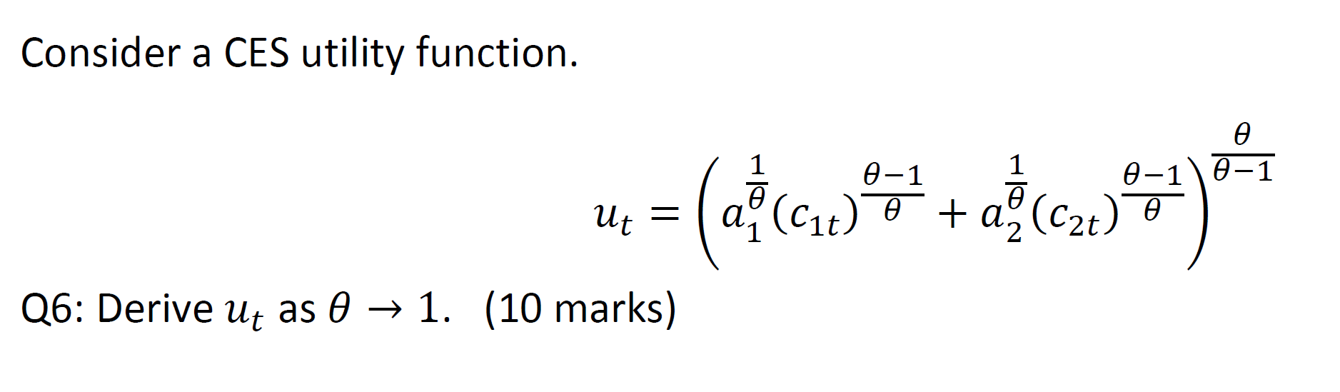 Solved Consider A Ces Utility Function Ө 1 1 0 1 0 1