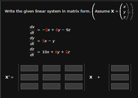 Solved Write the given linear system in matrix form. (Assume | Chegg.com