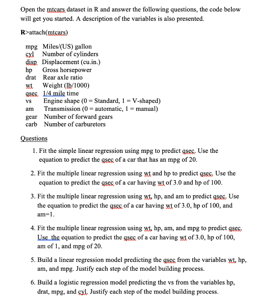 Open the mtcars dataset in R and answer the following | Chegg.com