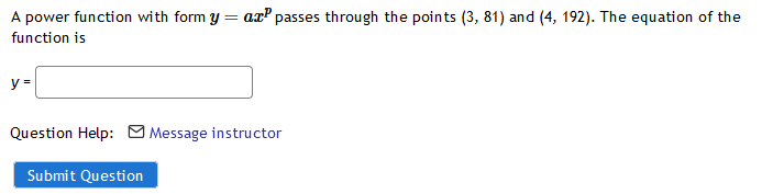 Solved A power function with form y=ax^p passes through the | Chegg.com