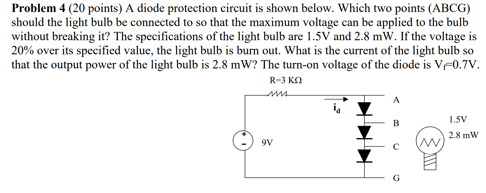 Solved Problem 4 (20 points) A diode protection circuit is | Chegg.com