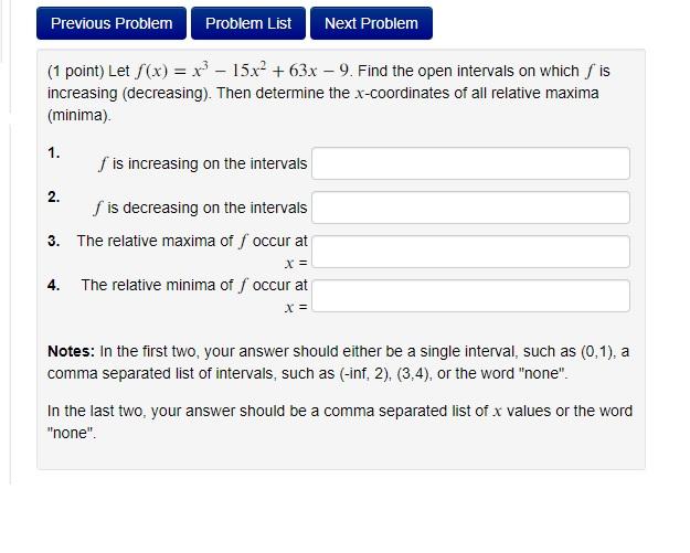 Solved (1 point) Let f(x)=x3−15x2+63x−9. Find the open | Chegg.com