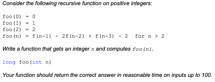 Solved Consider the following recursive function on positive | Chegg.com