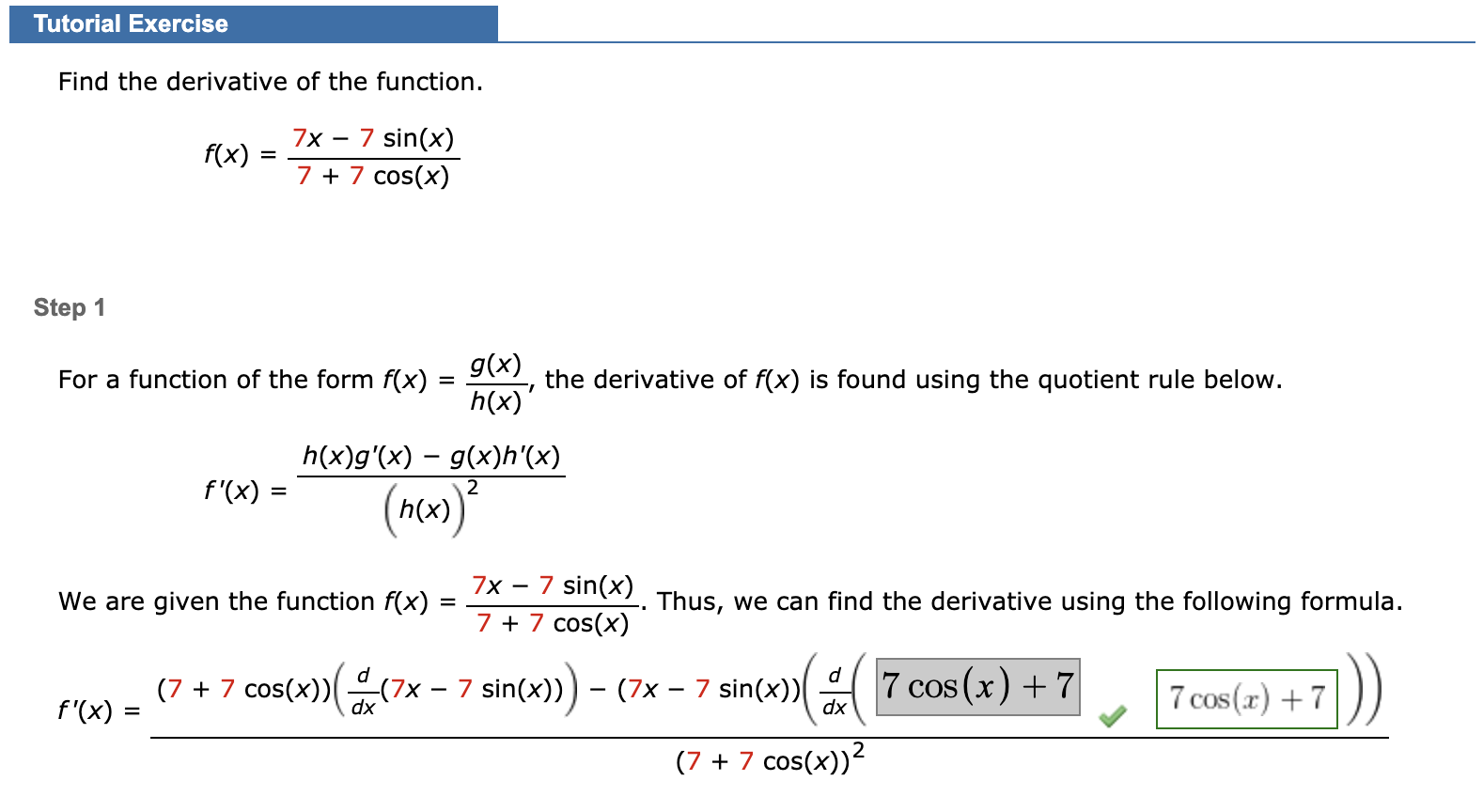 Solved Tutorial Exercise Find the derivative of the | Chegg.com