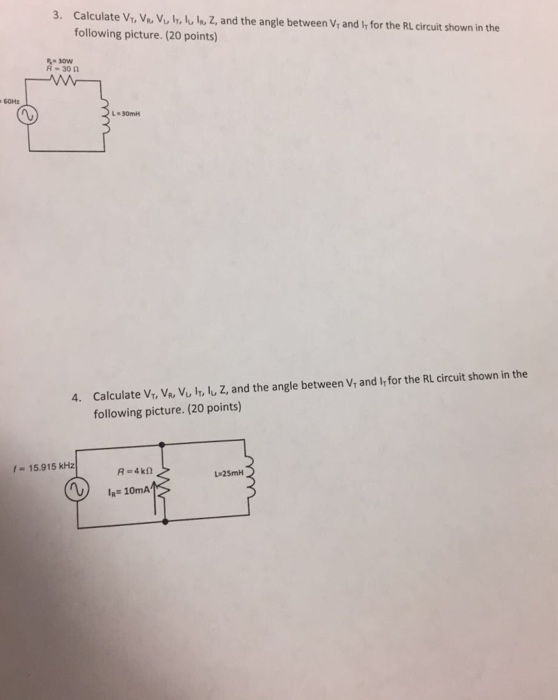 Solved Calculate V_T, V_R, V_L, I_T, I_L, I_R, Z, and the | Chegg.com