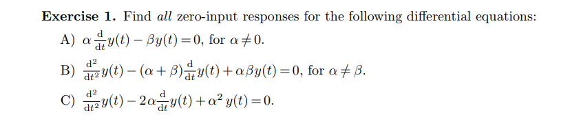 Solved Exercise 1. Find all zero-input responses for the | Chegg.com