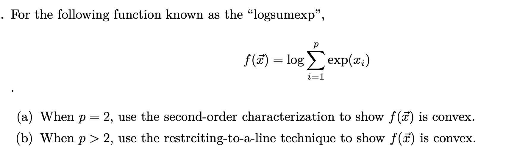 Solved For the following function known as the “logsumexp”, | Chegg.com